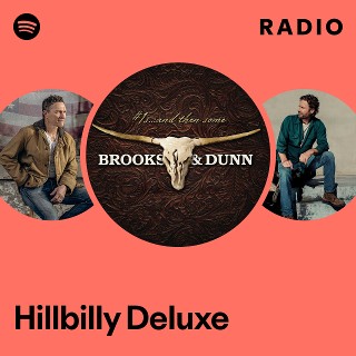 Hillbilly Deluxe Radio - playlist by Spotify | Spotify