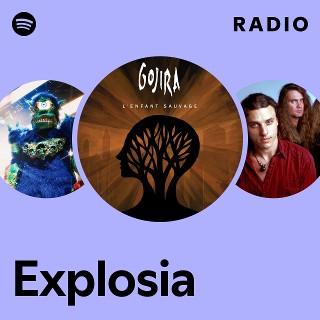 Explosia Radio - playlist by Spotify | Spotify