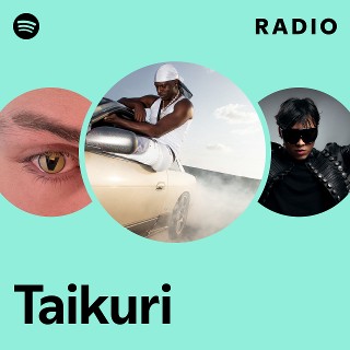 Taikuri Radio - playlist by Spotify | Spotify