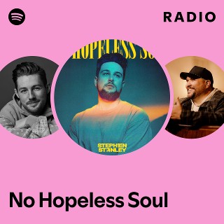 No Hopeless Soul Radio | Spotify Playlist