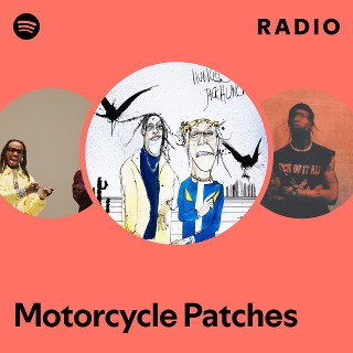 Motorcycle Patches Radio | Spotify Playlist