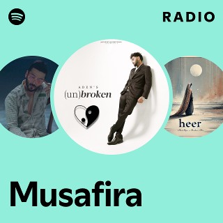 Musafira Radio | Spotify Playlist