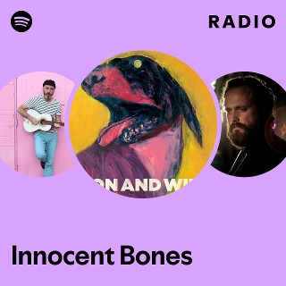 Innocent Bones Radio | Spotify Playlist