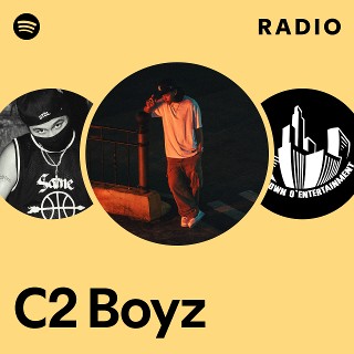 C2 Boyz Radio - playlist by Spotify | Spotify