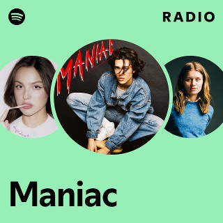 Maniac Radio - playlist by Spotify | Spotify