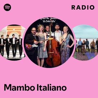 Mambo Italiano Radio | Spotify Playlist