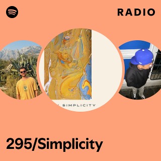 295/Simplicity Radio | Spotify Playlist