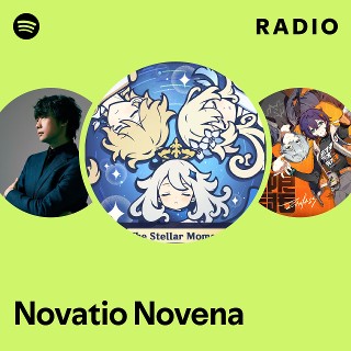 Novatio Novena Radio - playlist by Spotify | Spotify