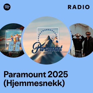 Paramount 2025 (Hjemmesnekk) Radio | Spotify Playlist