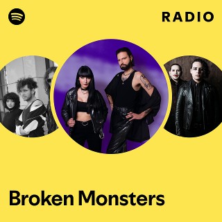 Broken Monsters Radio | Spotify Playlist