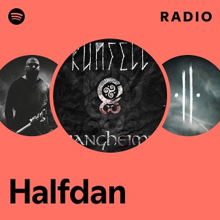 Halfdan Radio - playlist by Spotify | Spotify