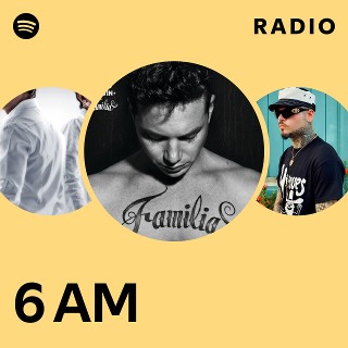 6 AM Radio - playlist by Spotify | Spotify