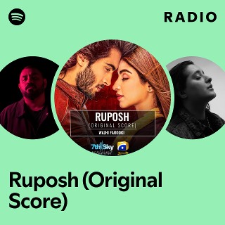 Ruposh (Original Score) Radio | Spotify Playlist