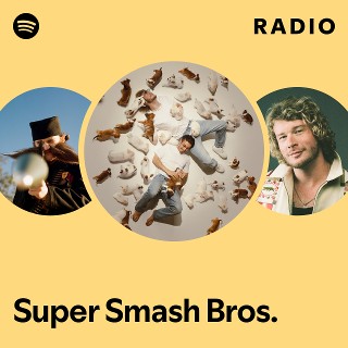 Super Smash Bros. Radio | Spotify Playlist