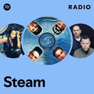 Steam Radio - playlist by Spotify | Spotify