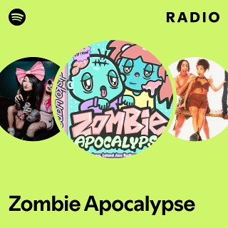 Zombie Apocalypse Radio | Spotify Playlist