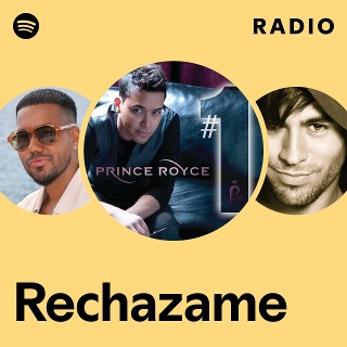 Rechazame Radio | Spotify Playlist