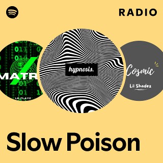 Slow Poison Radio | Spotify Playlist