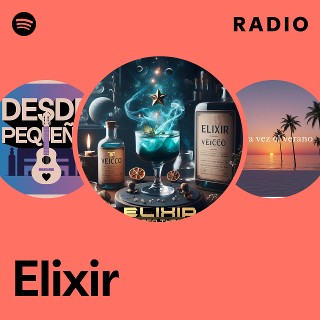 Elixir Radio | Spotify Playlist