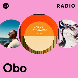 Obo Radio | Spotify Playlist