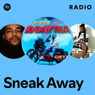 Sneak Away Radio - playlist by Spotify | Spotify