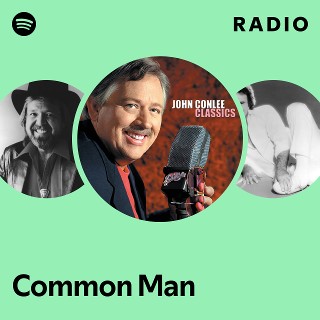 Common Man Radio - playlist by Spotify | Spotify