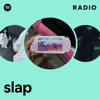 slap Radio - playlist by Spotify | Spotify