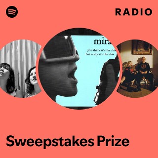 Sweepstakes Prize Radio | Spotify Playlist