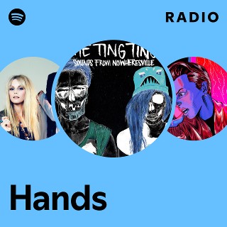 Hands Radio - playlist by Spotify | Spotify