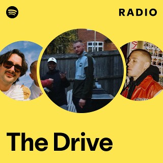The Drive Radio | Spotify Playlist