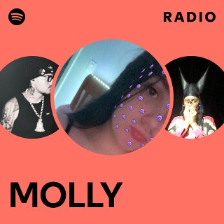 MOLLY Radio - playlist by Spotify | Spotify