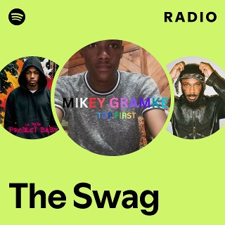 The Swag Radio | Spotify Playlist