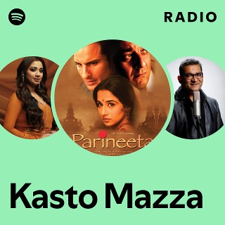 Kasto Mazza Radio - playlist by Spotify | Spotify