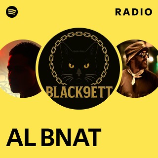 AL BNAT Radio | Spotify Playlist