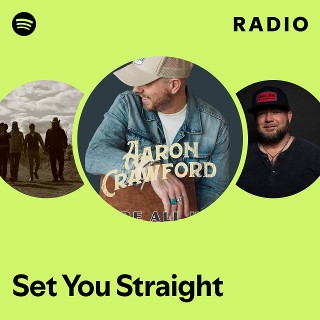 Set You Straight Radio | Spotify Playlist