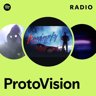 ProtoVision Radio | Spotify Playlist