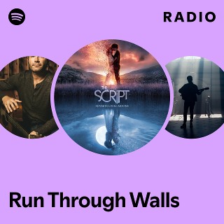 Run Through Walls Radio - playlist by Spotify | Spotify