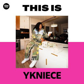 This Is YKNIECE | Spotify Playlist