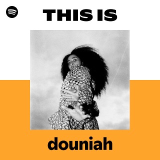 This Is douniah | Spotify Playlist
