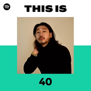 This Is 40 | Spotify Playlist