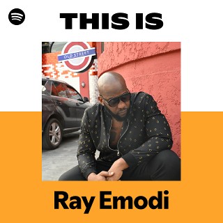This Is Ray Emodi | Spotify Playlist