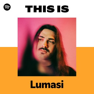 This Is Lumasi | Spotify Playlist