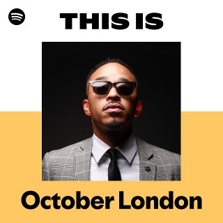 This Is October London | Spotify Playlist