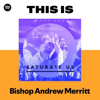 This Is Bishop Andrew Merritt | Spotify Playlist
