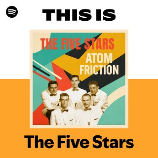 This Is The Five Stars | Spotify Playlist