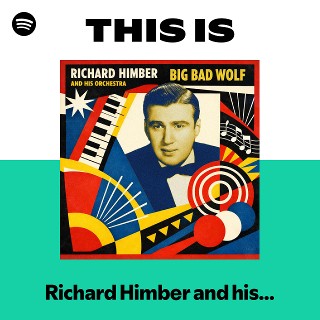 This Is Richard Himber and his Orchestra | Spotify Playlist