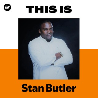 This Is Stan Butler | Spotify Playlist