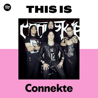 This Is Connekte | Spotify Playlist