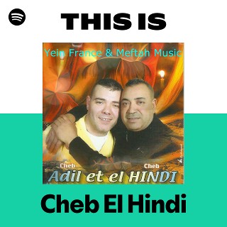 This Is Cheb El Hindi | Spotify Playlist