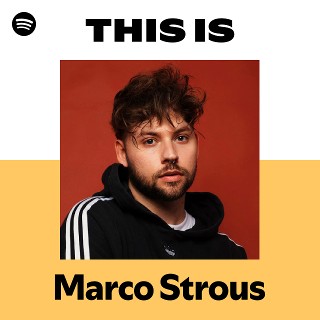 This Is Marco Strous | Spotify Playlist